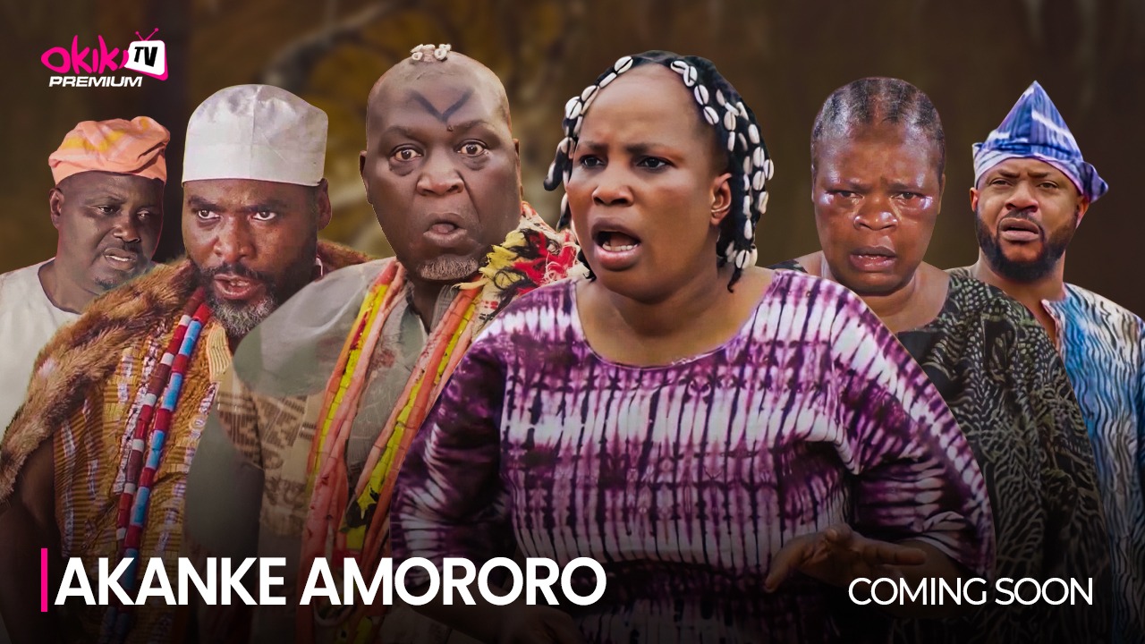 Akanke Amororo: The New Yoruba Movie Everyone Is Talking About + Why People